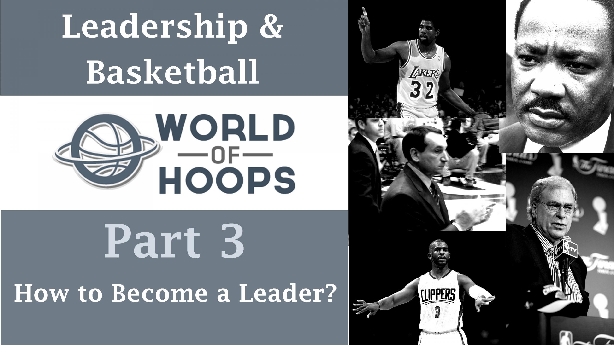 Basketball and Leadership Part 3 - How to Become a Leader